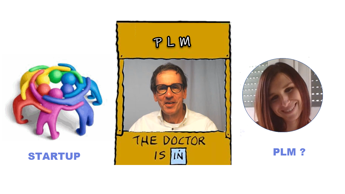 The PLM Doctor is IN: Episode#2 – PLM and Startups | Jos Voskuil's Weblog